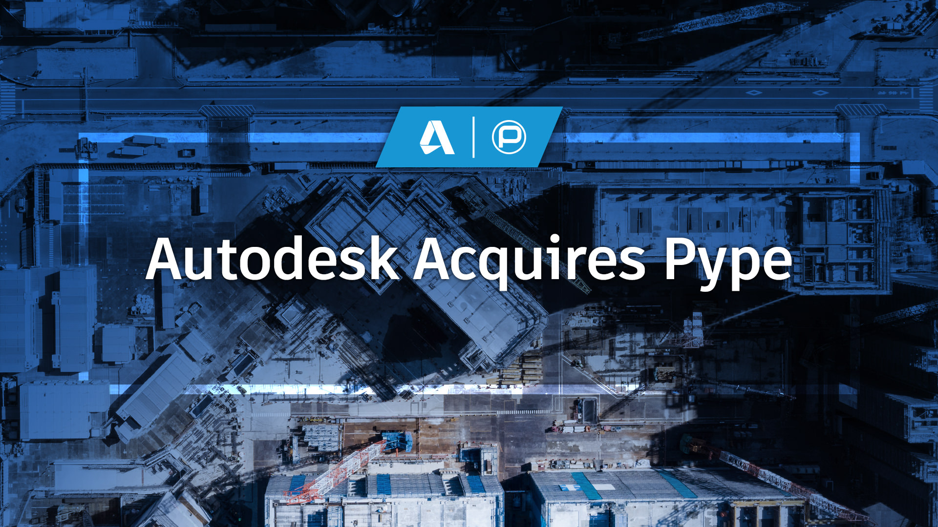 Autodesk to Acquire AI-Powered Construction Software Provider Pype - Commercial Design India